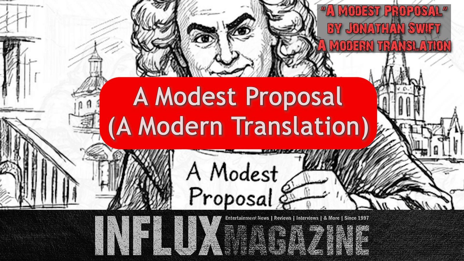 A (Modern) Modest Proposal - INFLUX Magazine